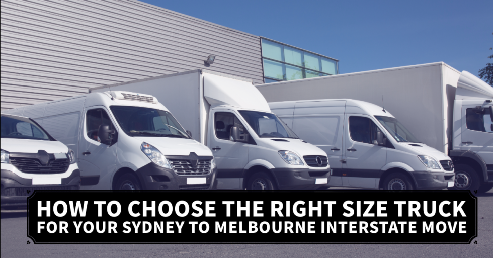 How To Choose The Right Size Truck For Your Sydney To Melbourne ...
